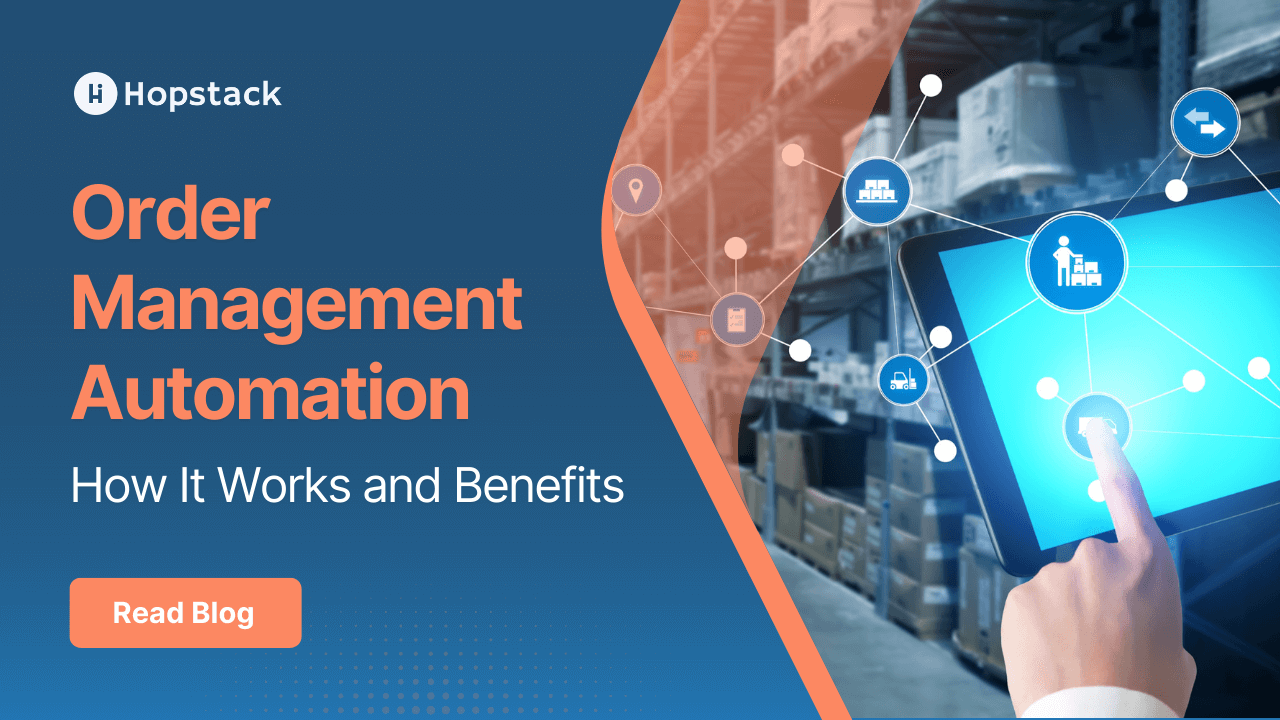 How To Automate Order Management: Workflow & Benefits